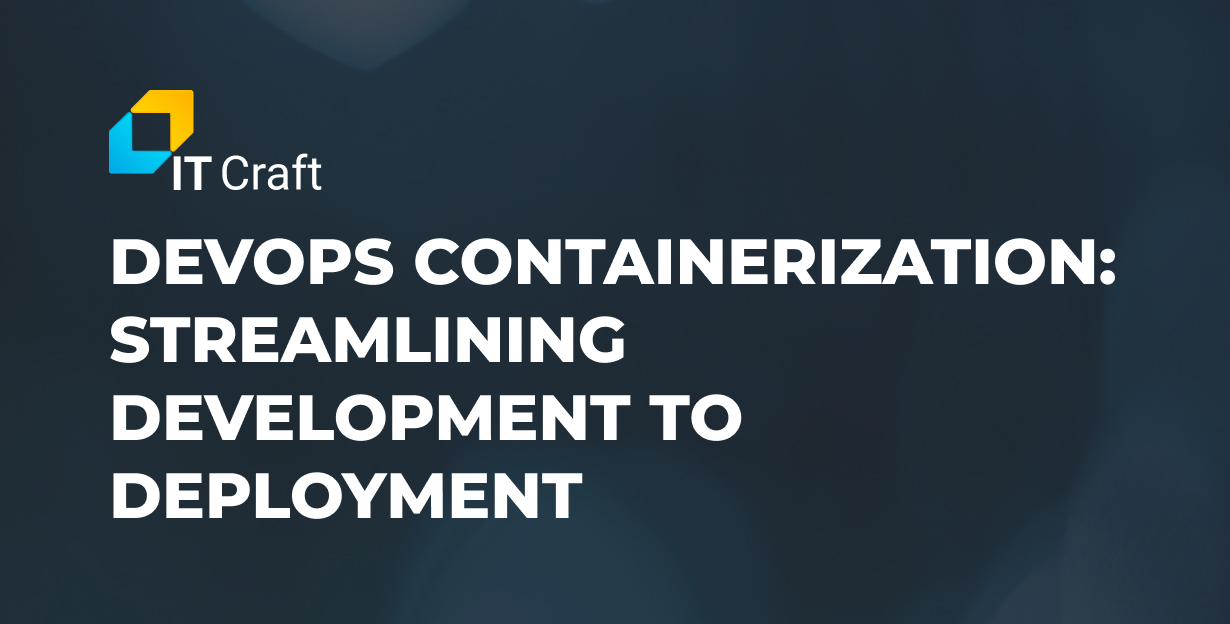 DevOps Containerization: Why Is It Important?