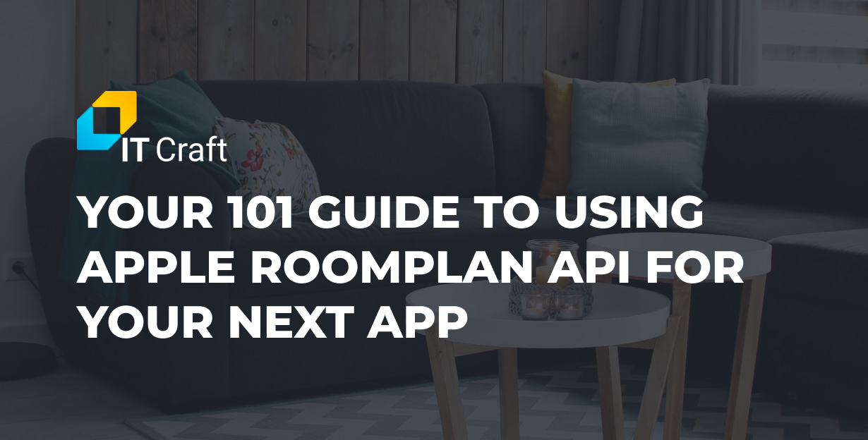 Apple RoomPlan: How-to Guide for Practical Use