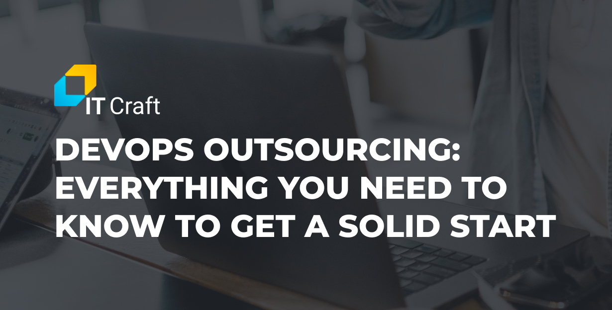 How to Outsource DevOps Best | IT Craft