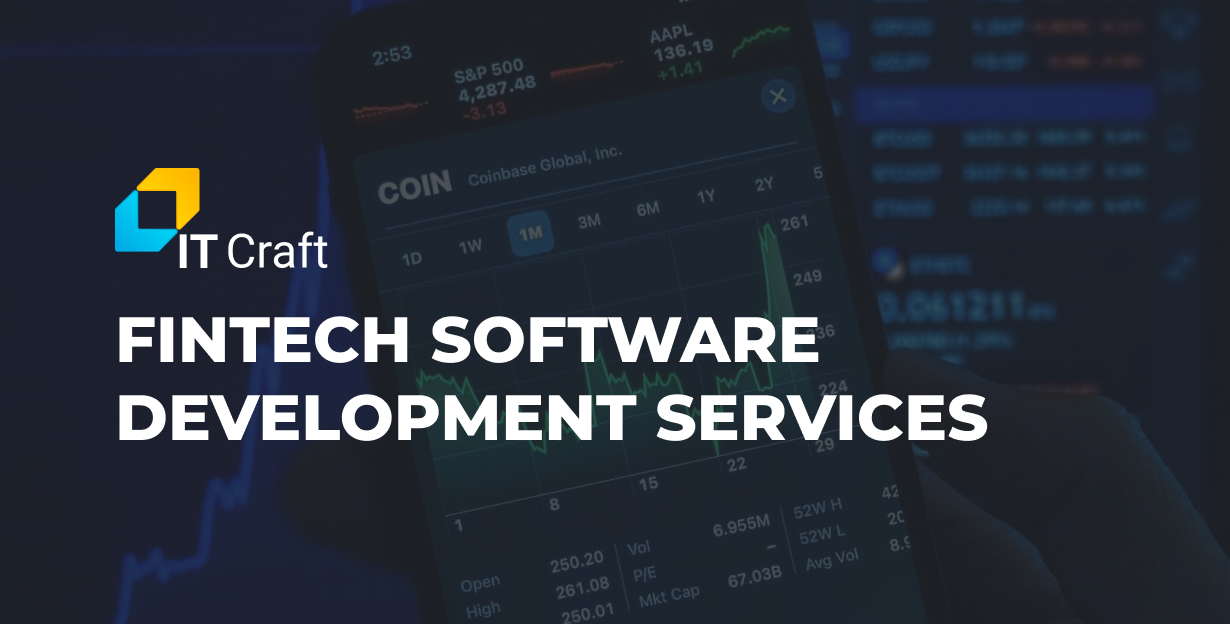 Fintech Software Development Services | IT Craft Company