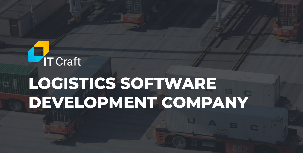 Logistics Software Development Company | Custom Solutions