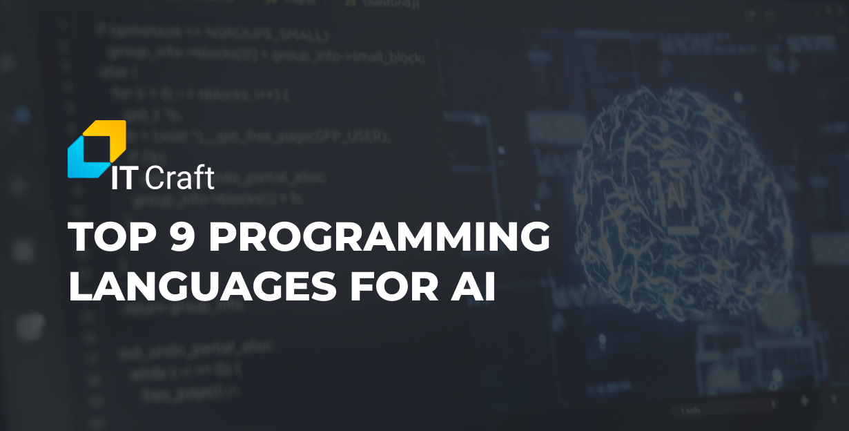 Top 9 Programming Languages for AI - IT Craft